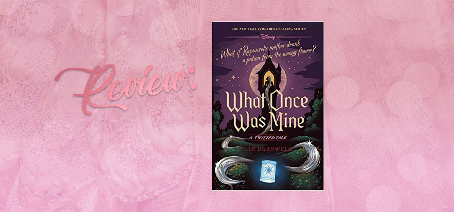 ARC Review: What Once was Mine by Liz Braswell – Bubbling up with Helena