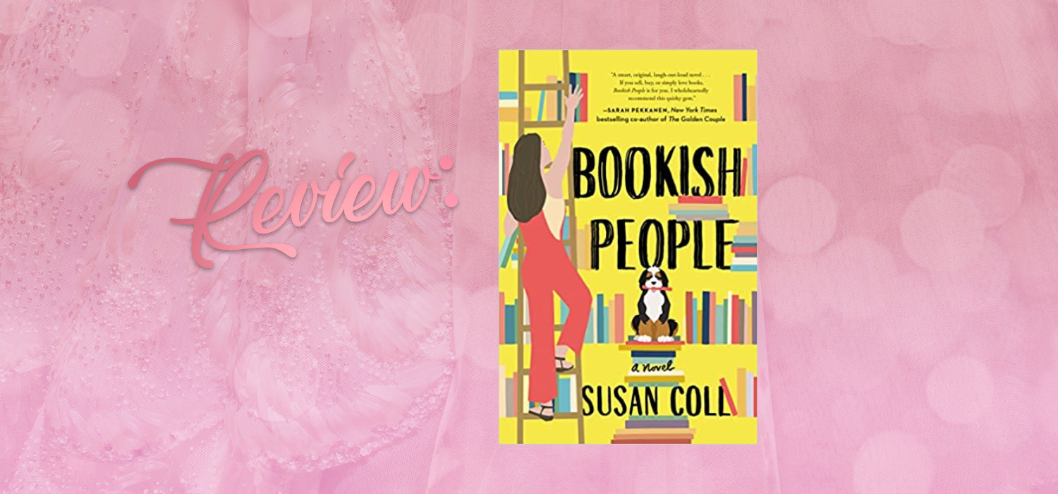 ARC Review: Bookish People by Susan Coll – Bubbling up with Helena